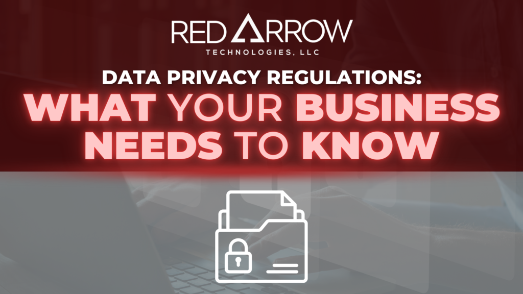 Data Privacy Regulations Red Arrow